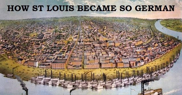 What Makes St. Louis so German? – GAC-STL